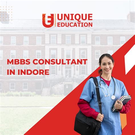 Mbbs Consultant In Indore Unique Education