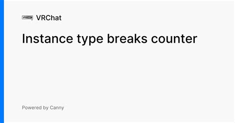 Instance Type Breaks Counter Voters Vrchat