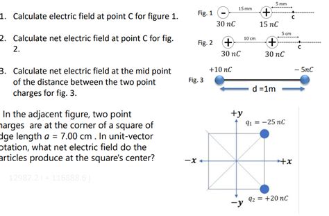 Solved Calculate Electric Field At Point C ﻿for Figure 1