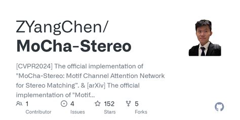 Github Zyangchenmocha Stereo Cvpr2024 The Official Implementation Of Mocha Stereo Motif