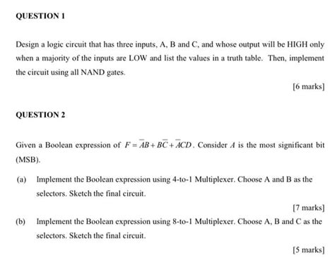 Solved QUESTION Design A Logic Circuit That Has Three Chegg