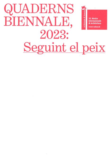 Núm Biennale 2023 Seguint El Peix Quaderns Darquitectura I Urbanisme