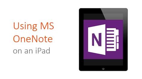 Using MS OneNote On An IPad Education Tablet Academy Professional Development Platform