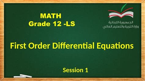 First Order Differential Equations Session 1 Pptx
