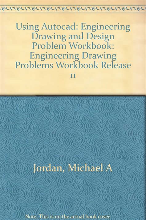 Using Autocad Engineering Drawing And Design Problem Workbook Amazon Com Br