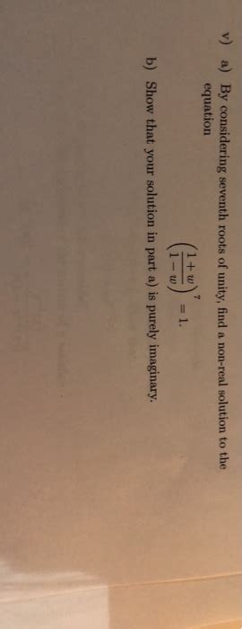 Solved A By Considering Seventh Roots Of Unity Find A Chegg