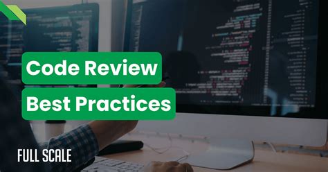 Code Review Practices That 10x Your Teams Output Tips You Should Know