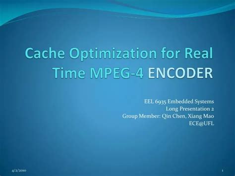 PPT Cache Optimization For Real Time MPEG ENCODER PowerPoint Presentation ID