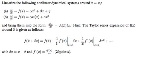 linearize the following nonlinear dynamical systems