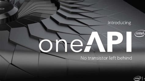 Sc19 Intel Unveils New Gpu Stack Oneapi Development Effort Extremetech