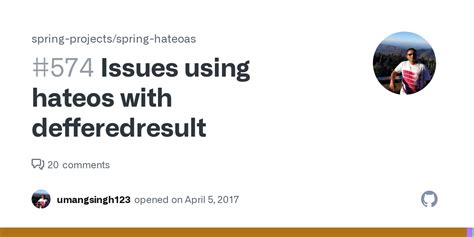 Issues Using Hateos With Defferedresult · Issue 574 · Spring Projects Spring Hateoas · Github
