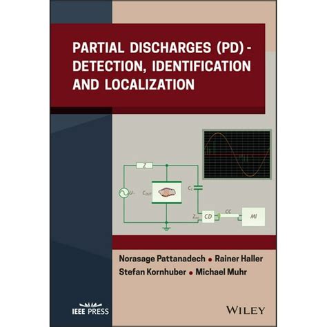 Ieee Press Partial Discharges Pd Detection Identification And Localization Hardcover