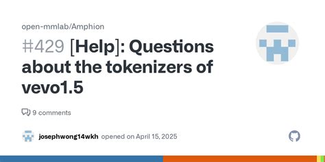 [help] questions about the tokenizers of vevo1 5 · issue 429 · open