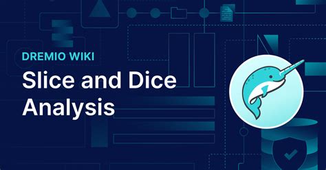 Slice And Dice Analysis Dremio