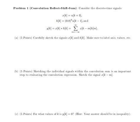 Solved Problem 1 Convolution Reflect Shift Sum Consider