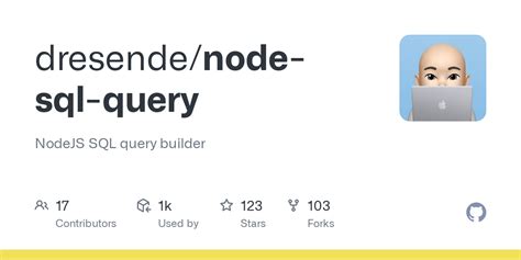 Github Dresendenode Sql Query Nodejs Sql Query Builder
