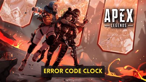 Easy Fixes Apex Legends Error Code Clock On PC