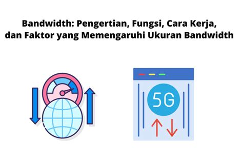 Foto Bandwidth Pengertian Fungsi Cara Kerja Dan Faktor Yang