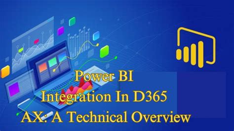 Power Bi Integration In D365 Ax A Technical Overview Best Software Training Institute In