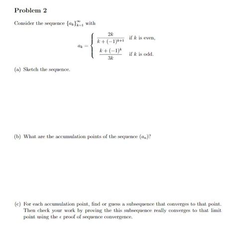 Solved Problem 2 Consider The Sequence Ak With 2k K