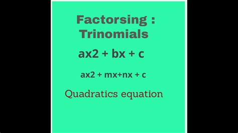 Factorising Trinomial Youtube