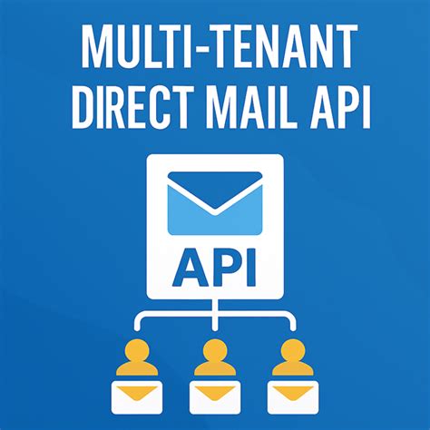 Multi Tenant Architecture Direct Mail Api For Seamless Automation