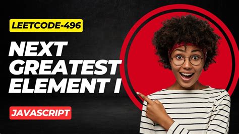 Leetcode 496 Next Greater Element I Javascript Stack Approach In