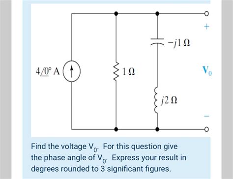 Solved A Vo Find The Voltage V For This Question Give Chegg Com