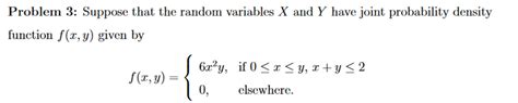 Solved Problem Suppose That The Random Variables X And Y Chegg
