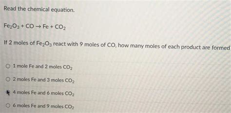 [answered] Read The Chemical Equation Fe2o3 Co Fe Co If 2 Moles Of Fe Kunduz