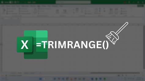 Clean Up Data Effortlessly With Excel S New Trimrange Function