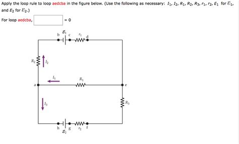 Solved Apply The Loop Rule To Loop Aedcba In The Figure