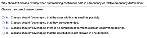 Solved Why Shouldnt Classes Overlap When Summarizing