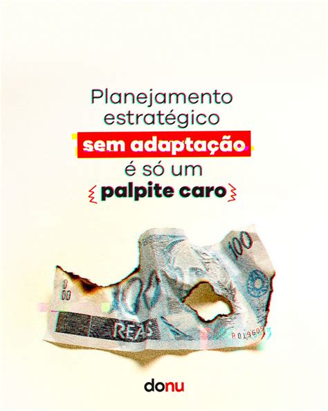 🚨 Ter Um Planejamento Não Significa Estar No Controle Donu Brasil