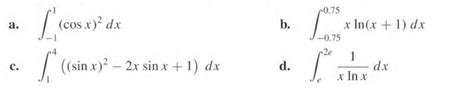 Solved Use Romberg Integration To Approximate The Integrals