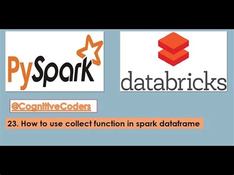 How To Use Collect Function In Spark Dataframe PySpark Databricks