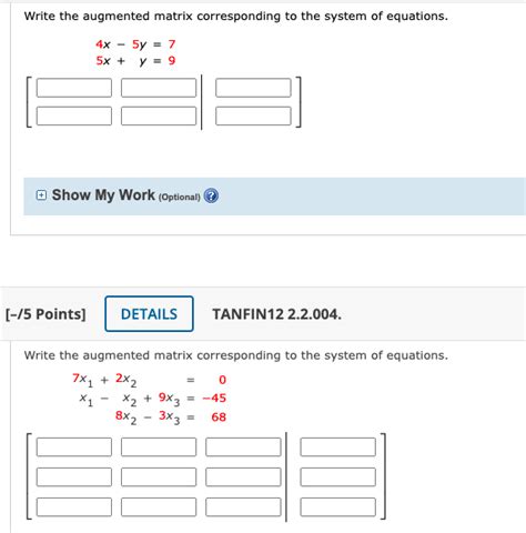 Solved Write The Augmented Matrix Corresponding To The Chegg