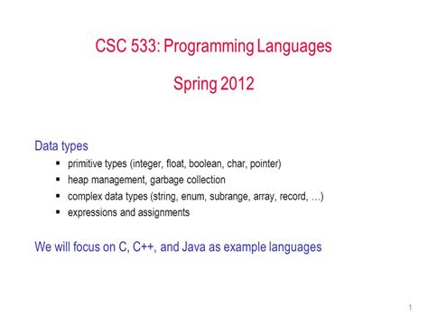 1 Csc 533 Programming Languages Spring 2012 Data Types Primitive Types