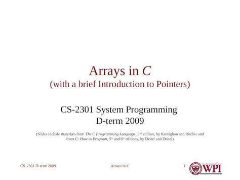 Ppt Arrays In Ccs 2301 D Term 20091 Arrays In C With A Brief