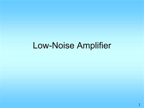 Low Noise Amplifier PPTX