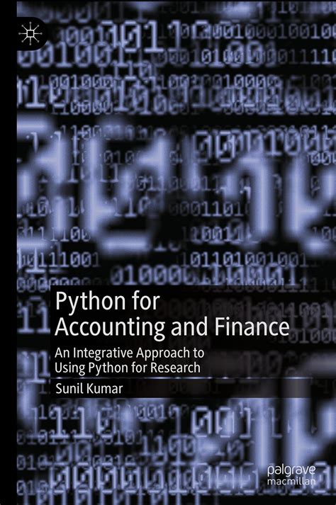Python For Accounting And Finance An Integrative Approach To Using Python For Research