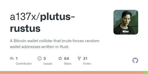 GitHub A137x Plutus Rustus A Bitcoin Wallet Collider That Brute Forces Random Wallet