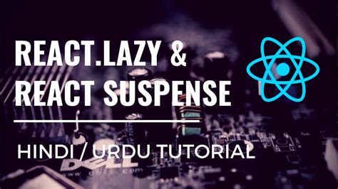 React Lazy And React Suspense Dynamic Loading Component Hindi