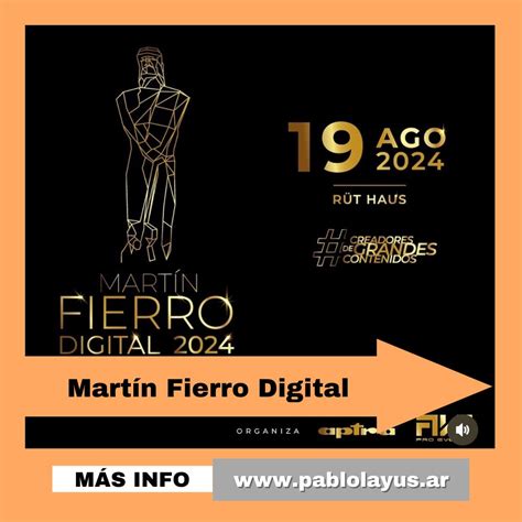 Se Conoció La Fecha De Los Martín Fierro Digital Pablo Layús