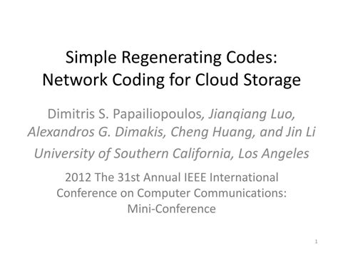 Ppt Simple Regenerating Codes Network Coding For Cloud Storage