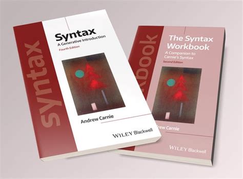 Introducing Linguistics Syntax A Generative Introduction 4e And The Syntax Workbook 2e