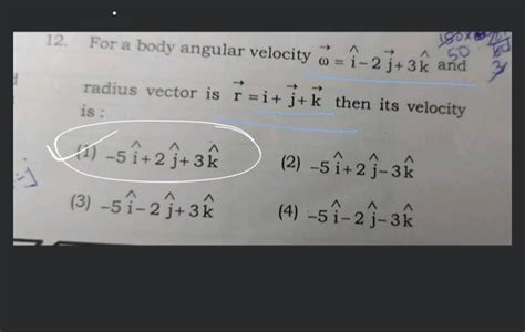 Ud0103 39 For A Body Angular Velocity ωi−2j 3k And Radius Vector R