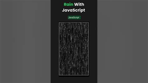 Rain Effect With Javascript Javascript Javascriptprojects Youtube