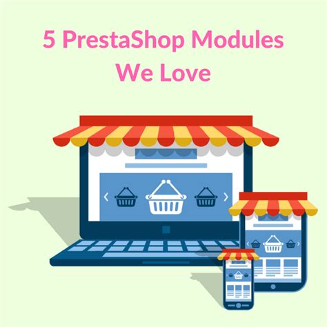 5 Prominent Prestashop Modules You Should Know About