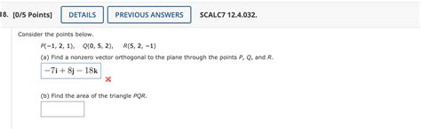 Solved Nsider The Points Below P −1 2 1 Q 0 5 2 R 5 2 −1